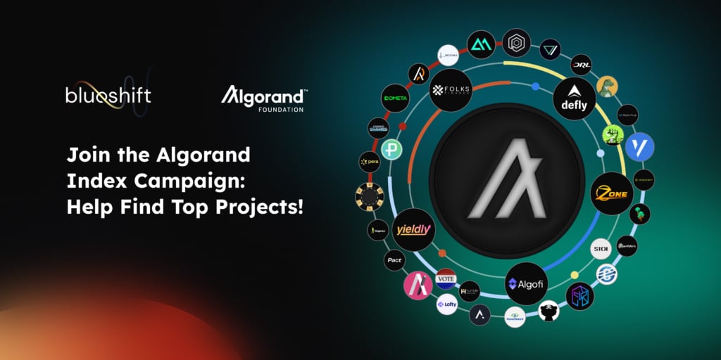 Join the Algorand Index Campaign: Help Us Find Top Projects! - Blueshift